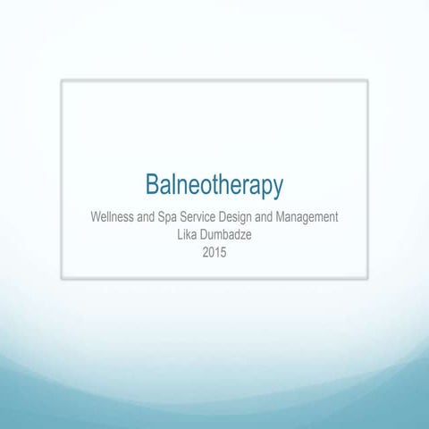 Balneotherapy | PPTX
