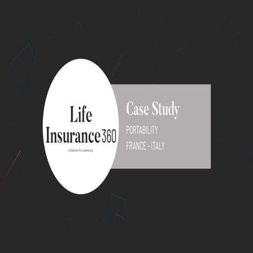 Case study : portability France Italy - Baloise - Life Insurance 360 | PPT
