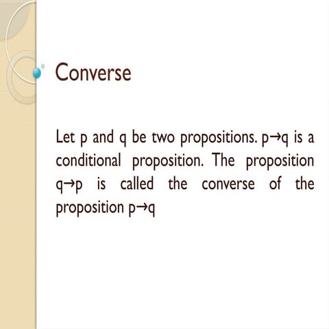 Propositional logic,converse,Inverse,contrapositive | PPTX