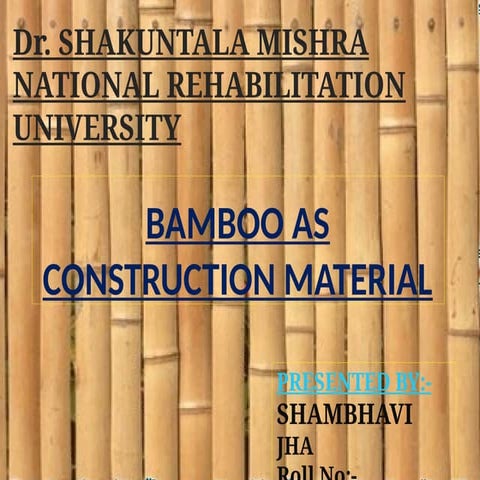 Bamboo as Construction-Material where the use of bamboo to build homes and houses.pptx