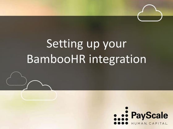 PayScale and BambooHR integration guide | PPTX