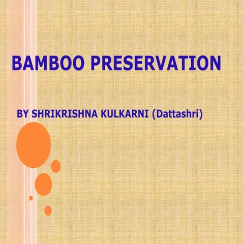 Bamboo preservation techniques | PPTX