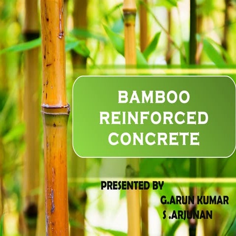 Bamboo reinforced concrete | PPT