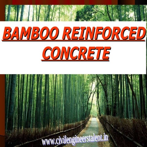 Bamboo reinforced concrete | PPT