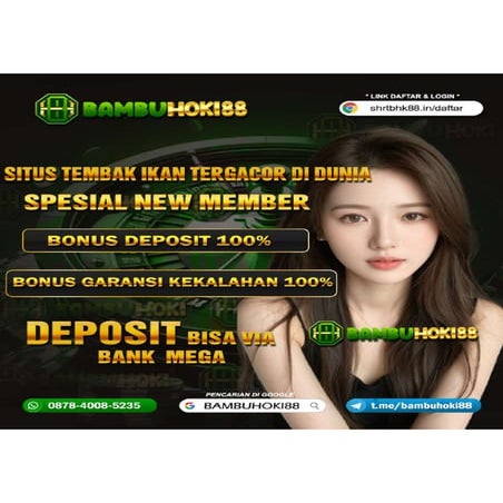 BAMBUHOKI88-Situs-Game-Tembak-Ikan-Bank-Mega-Tergacor-Dan-Terbaik-2024 (1).pdf