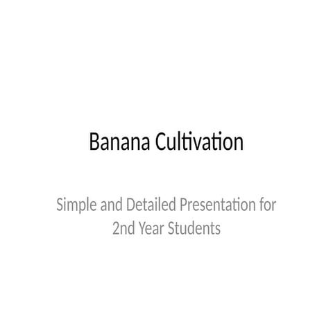 Banana Production Guide-GP Dean.pptx