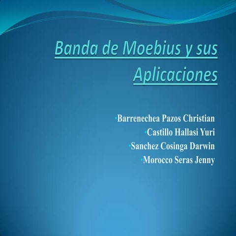 Banda de moebius y sus aplicaciones | PPTX