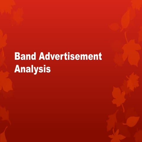 Band advertisement analysis | PPTX