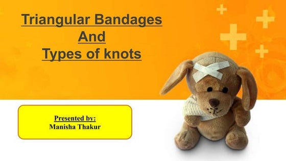 Bandaging and Splinting & Slings; Techniques and Types (Health Subject ...