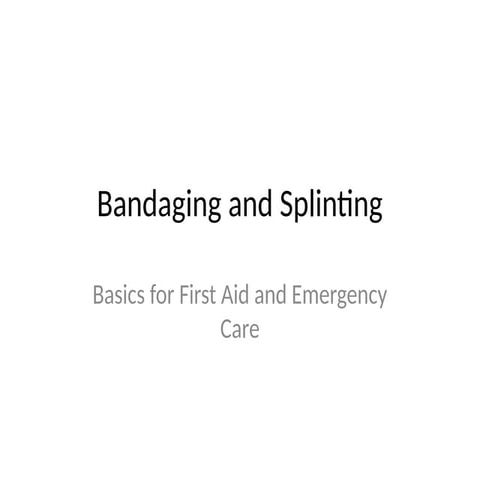 Bandaging and Splinting & Slings; Techniques and Types (Health Subject ...