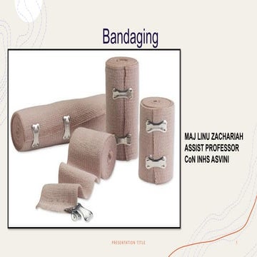 BANDAGING,purposes, types, principles.pptx