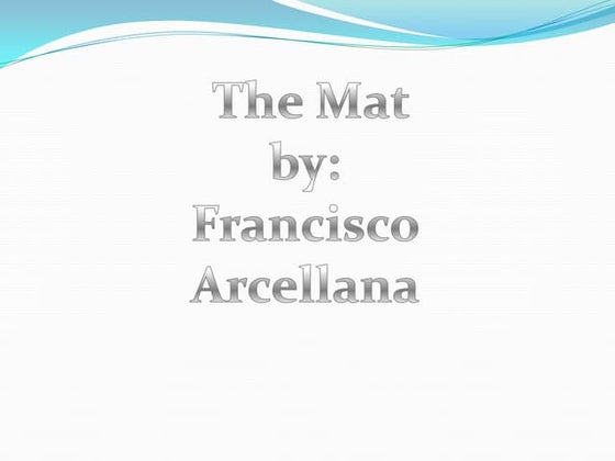The mats by franscisco arcellana | PDF | Bereavement | Family and Relationships