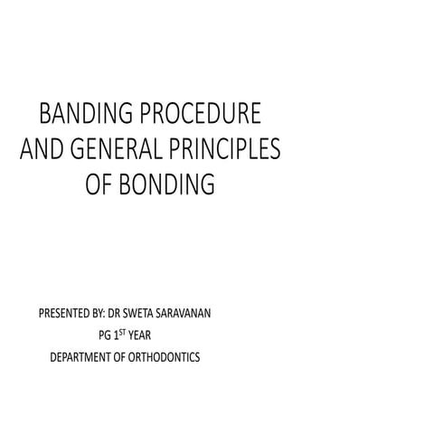 Banding procedure and general principles of bonding pdf | PDF