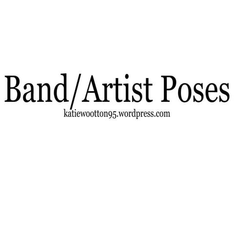 Band/Artist Poses | PPT