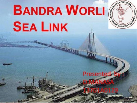 Bandra worli sea link case study | PPTX | Civil Engineering Industry ...