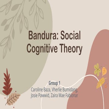 Social Cognitive Theory of Albert Bandura | PPT