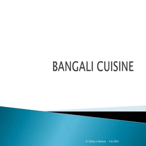 Indian regional BANGALI CUISINE (2).pptx