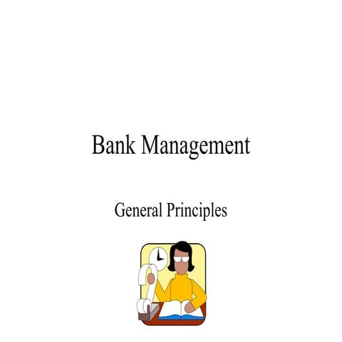 Bank management-general-principles-primary-concerns-of-the4512 | PPT