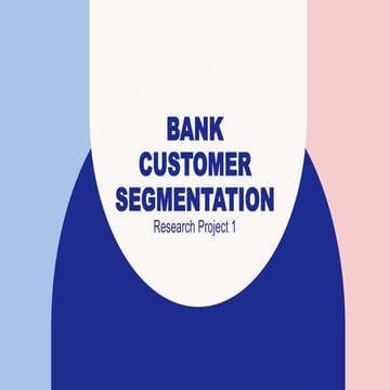 Data Analysis Project Presentation Unveiling Your Ideal Customer Bank
