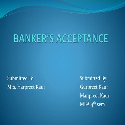 Banker’s acceptance | PPTX