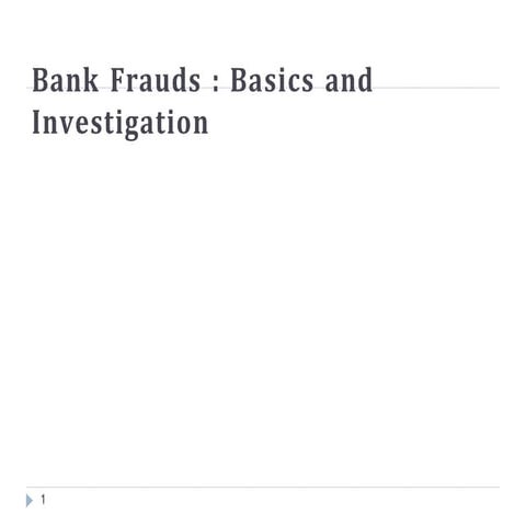 BANK FRAUD INVESTIGATION in India and how it is done | PPTX