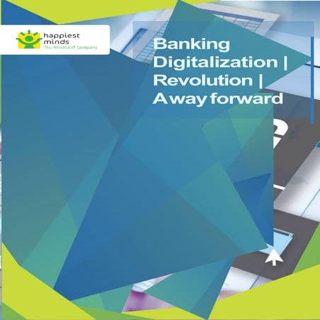 Banking Digitalization | Revolution | A way forward | PPTX