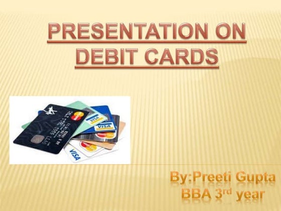 Presentation on Debit and credit card | PPT