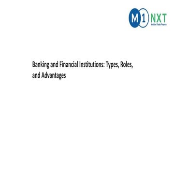 Banking and Financial Institutions- Types, Roles, and Advantages.pptx