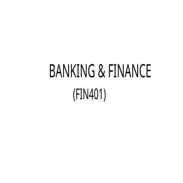 BANKING & FINANCE detail along with the articulation of different ...