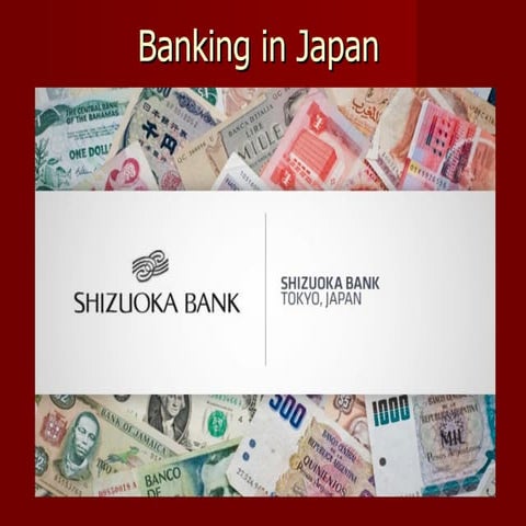 Banking in Japan ( final edit) | PPT