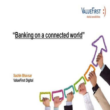 Banking on a connected world complete | PPTX