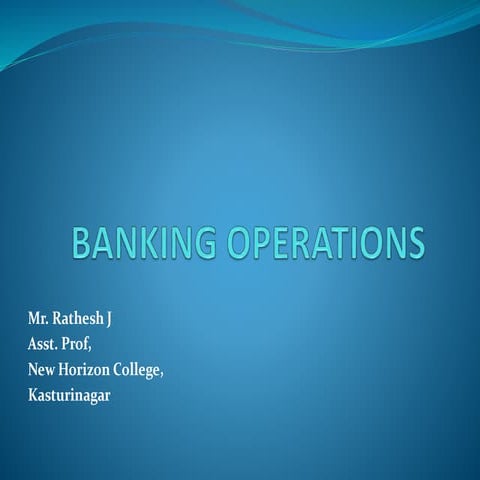 Banking operations | PPTX | Business Banking & Finance | Business