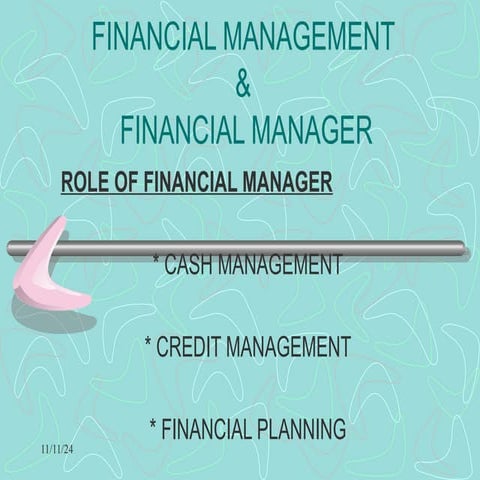 Financial management and financial manager - role of financial manager ...
