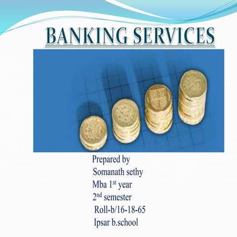 Banking servics | PPTX