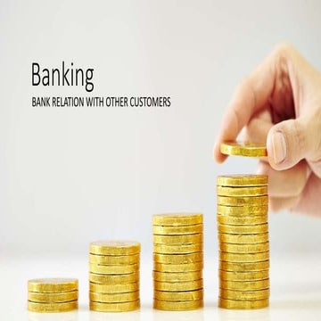 Bank relation with customers | PPTX
