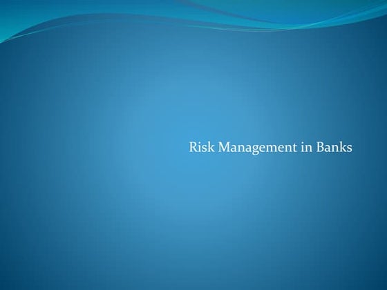 RISK MANAGEMENT IN BANKING SECTOR.pptx | Consumer Banking | Personal Finance
