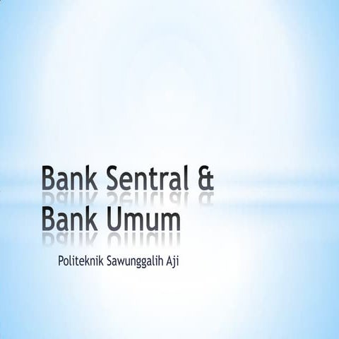 Bank sentral & bank umum | PPTX