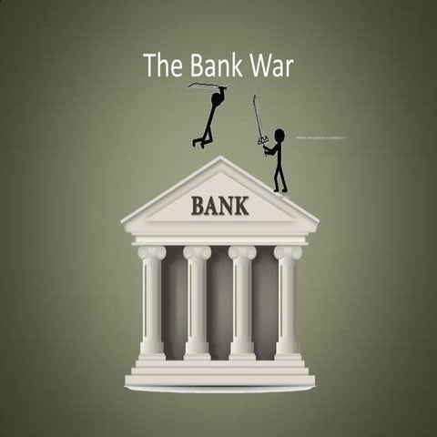 Bank War | PPTX