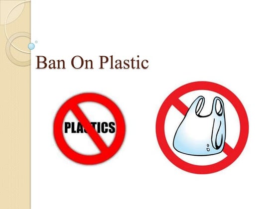 Say no to plastic | PPT