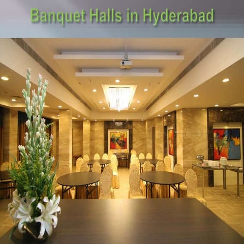 Banquet halls in hyderabad | Function Halls in Hyderabad | PPTX