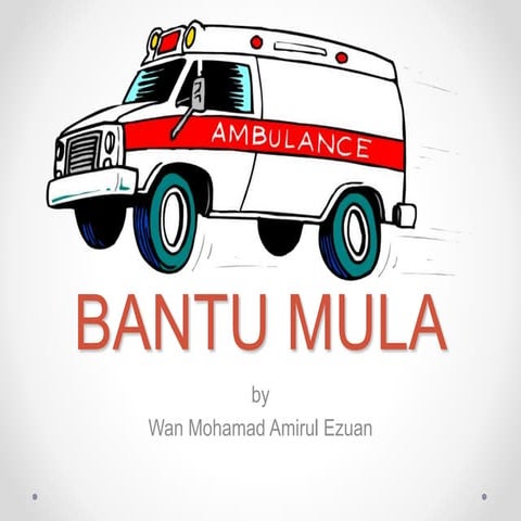 Bantu mula | PPTX