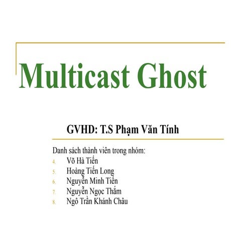 Bao cao multicast ghost qtm it-slideshares.blogspot.com