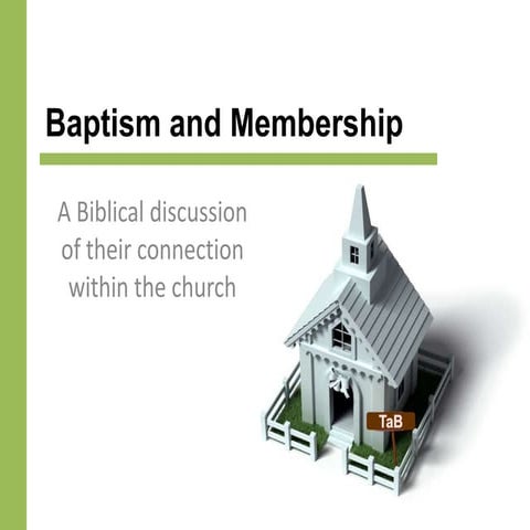 Baptism and Membership | PPTX