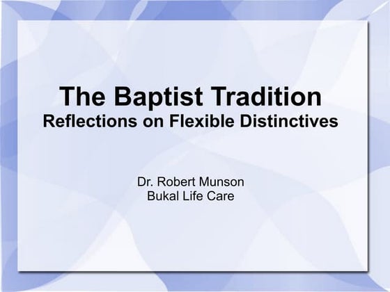 Baptist history ppt 1 a | PPT
