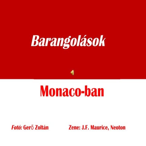 Barangolások monaco ban | PPS