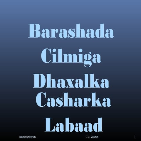 Barashada cilmiga dhaxalka casharka 2aad | PPT