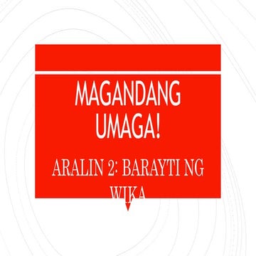 BARAYTI-NG-WIKA.pptx