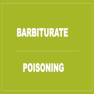 Barbiturate poisoning (pharmacology) | PPTX