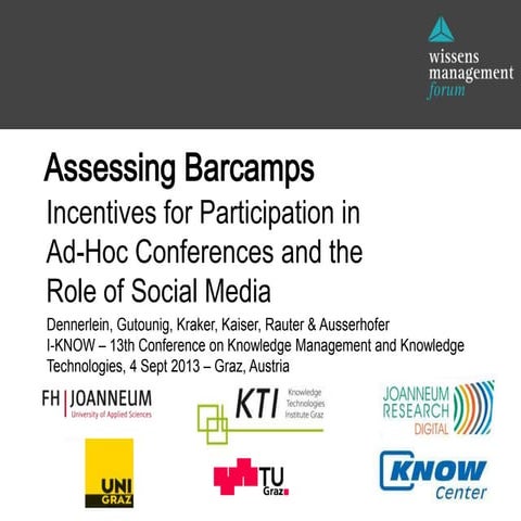 Assessing Barcamps: Incentives for Participation in Ad-Hoc Conferences ...