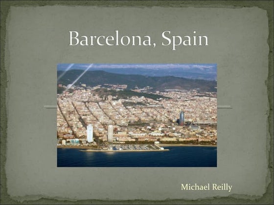 Barcelona | PPTX | Europe Travel | Travel Locations